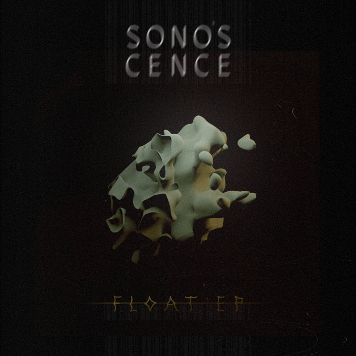 FLOAT | Sono'scence