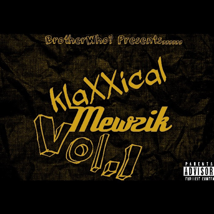 Klaxxical Mewzik Vol.1 | SoulBrother #1 | Soul Brother #1