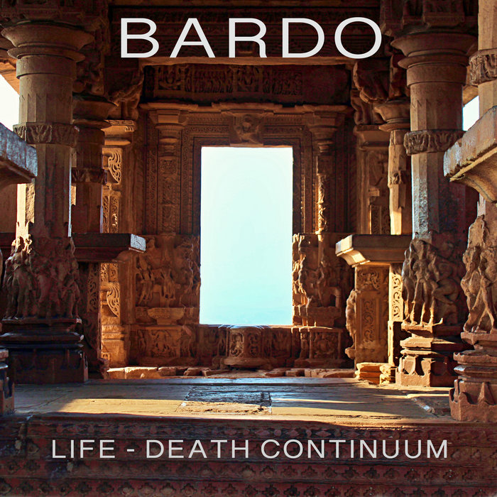 BARDO Life-Death Continuum | Arpita and Jamie