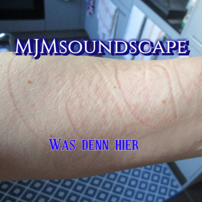 Was denn hier | MJM Soundscape