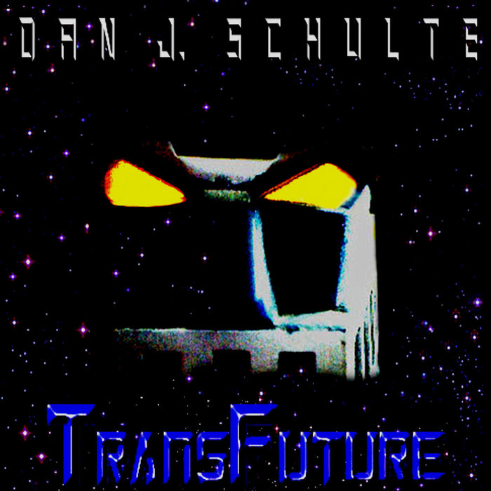 Transfuture (remastered) | Dan J. Schulte
