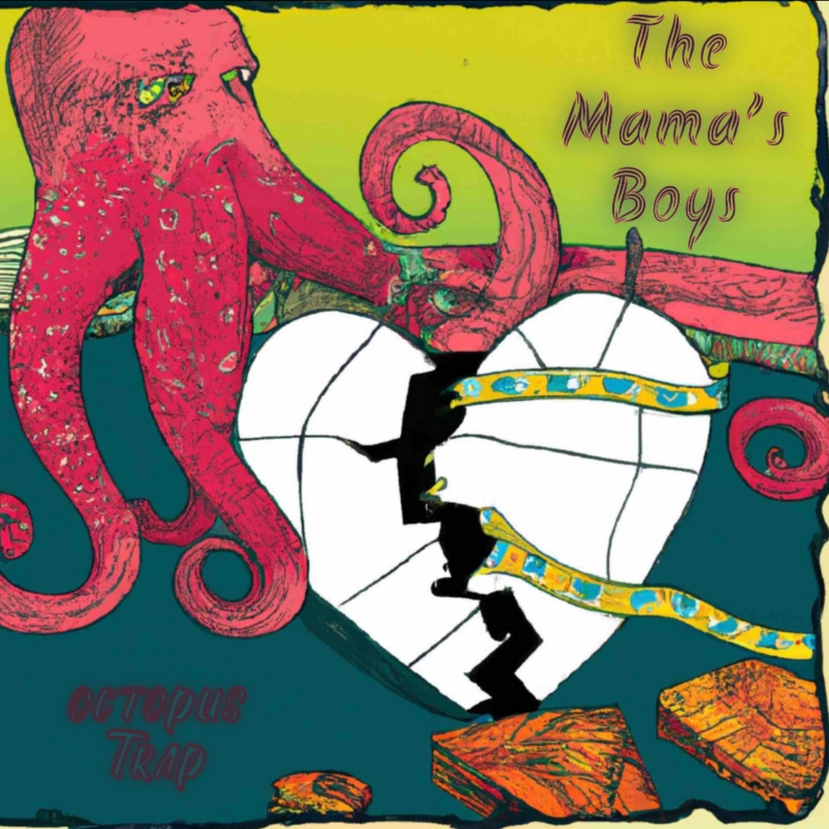 Octopus Trap | The Mama's Boys