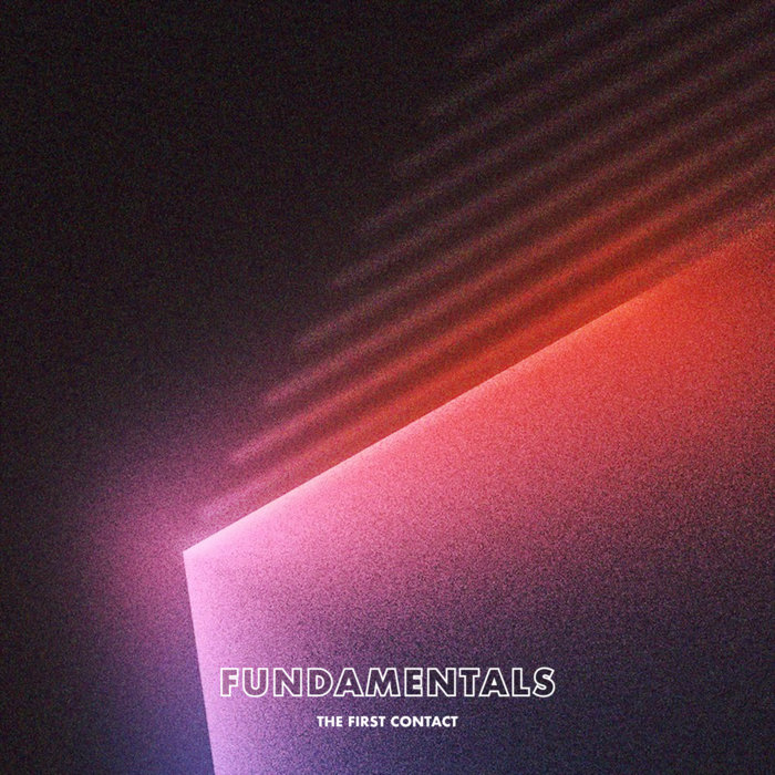 Fundamentals | The First Contact