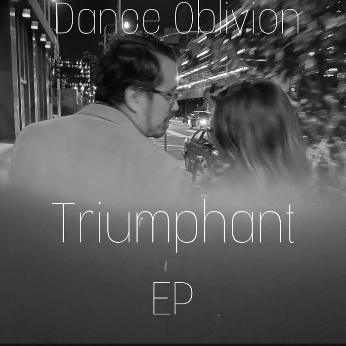 Triumphant EP | Dance ObliVion