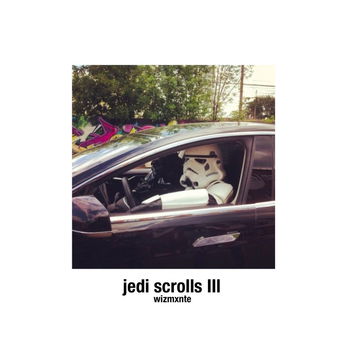 jedi scrolls III | WiZMXNTE