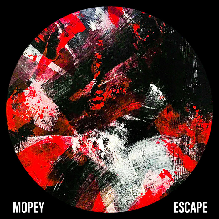 Escape | Mopey