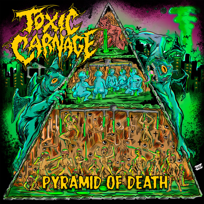 Pyramid of Death | Toxic Carnage