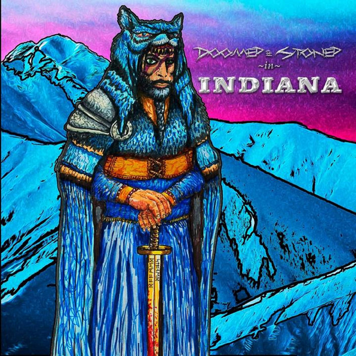 Doomed & Stoned in Indiana | Doomed and Stoned Records