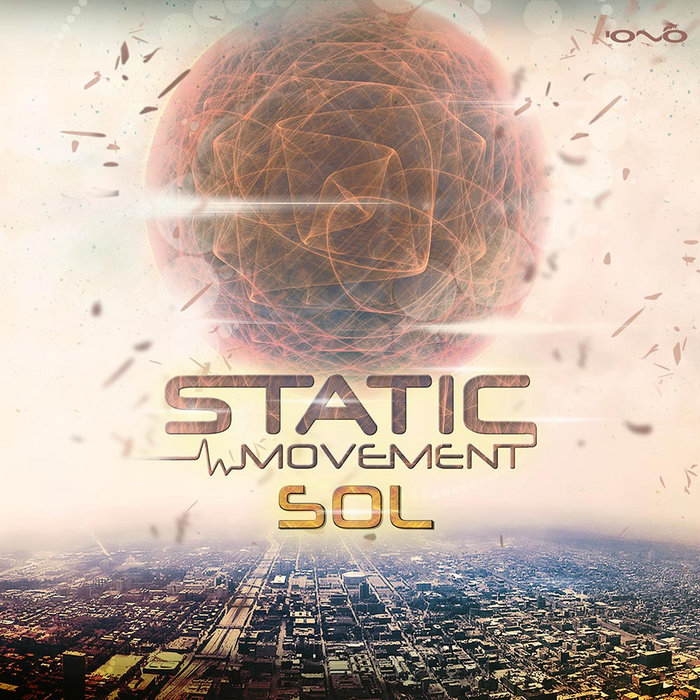 Sol | Static Movement | IONO MUSIC