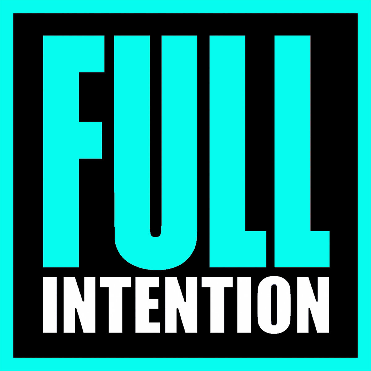 Be Yourself | Full Intention & Blaze | Full Intention