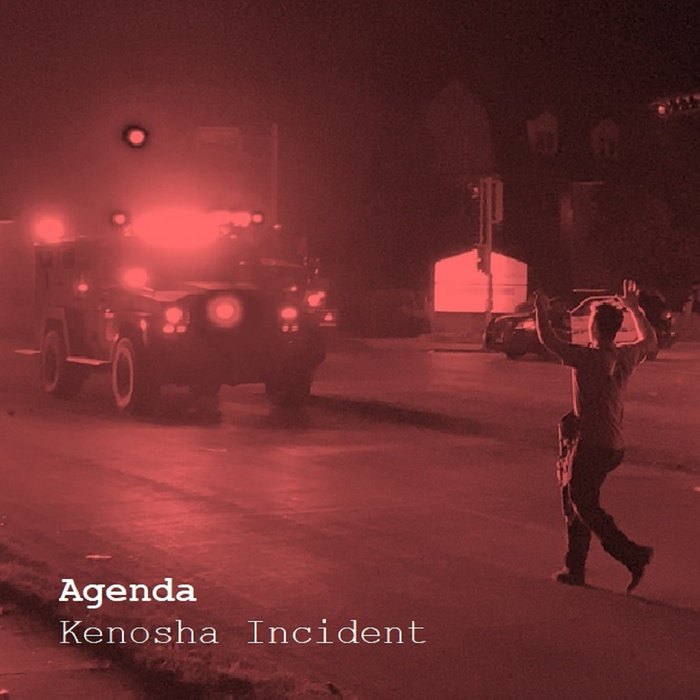 Kenosha Incident | Agenda