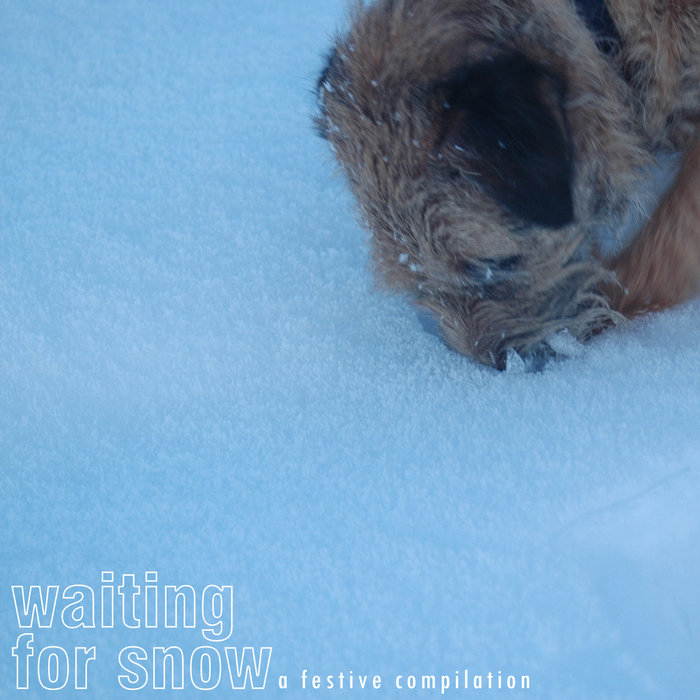 Waiting For Snow | Waiting For Snow