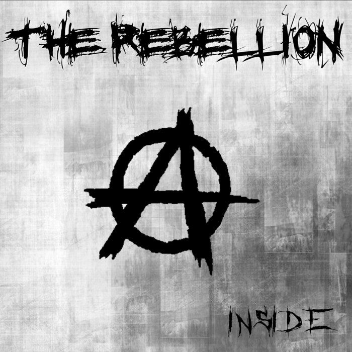 Inside | THE REBELLION