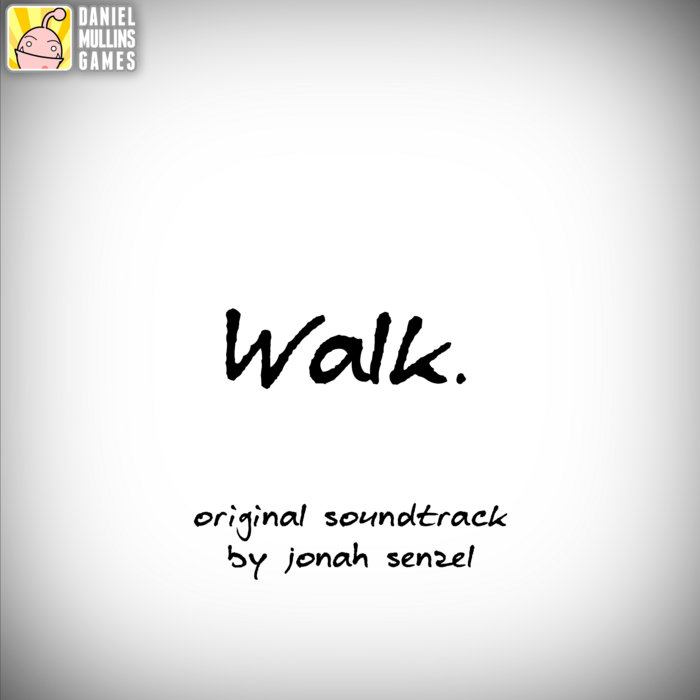 Walk OST - Walk | Jonah Senzel
