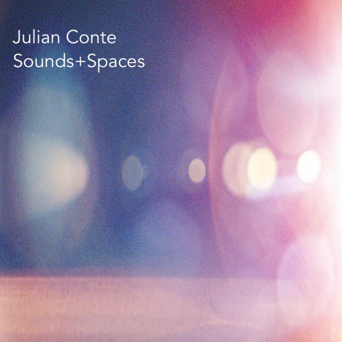 sounds+spaces | Julian Conte