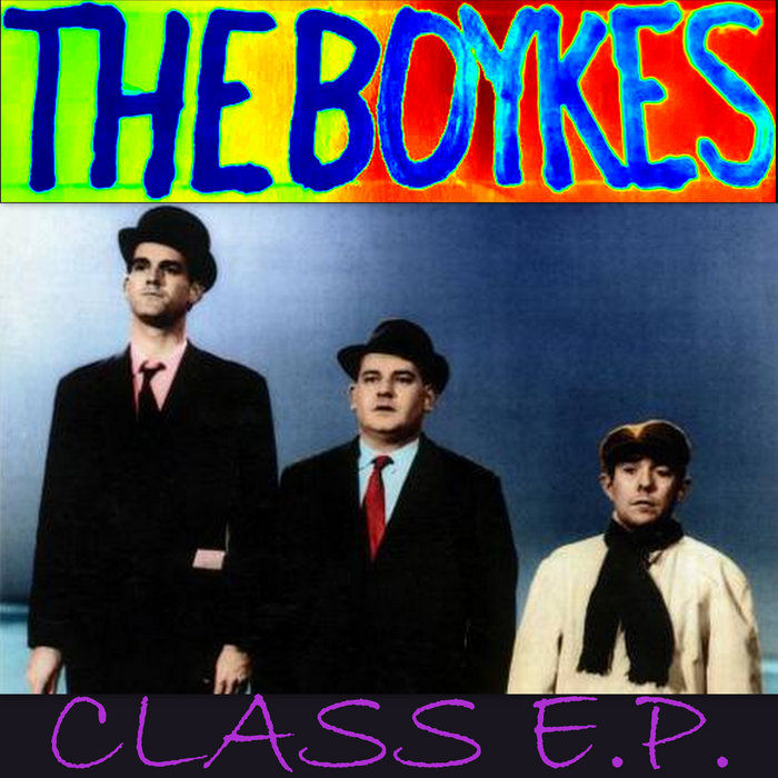 Class(less) | The Boykes | Boysterous Sounds