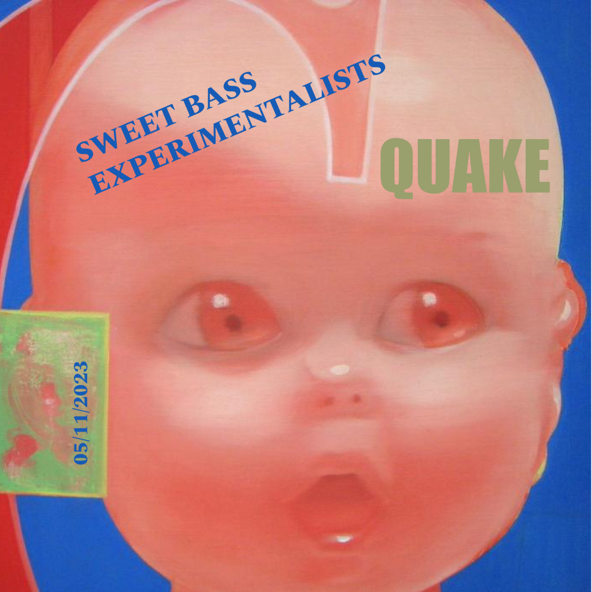 Quake | Sweet Bass Experimentalists | Sweet Base