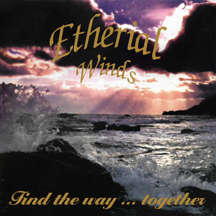 Find the Way... Together | Etherial Winds | vicrecords