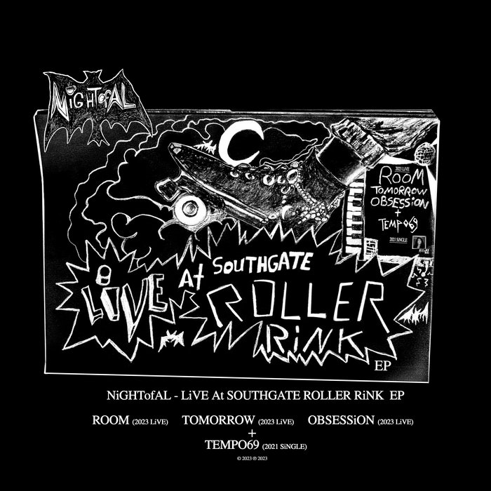 LiVE At SOUTHGATE ROLLER RiNK EP | NiGHTofAL