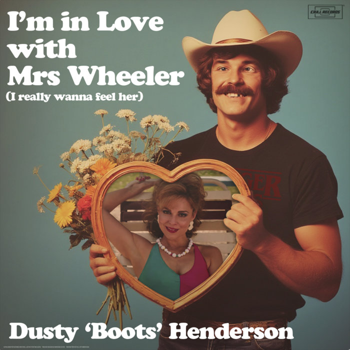 I'm in Love with Mrs Wheeler - Dusty 'Boots' Henderson | crA.I. Records | crA.I Records