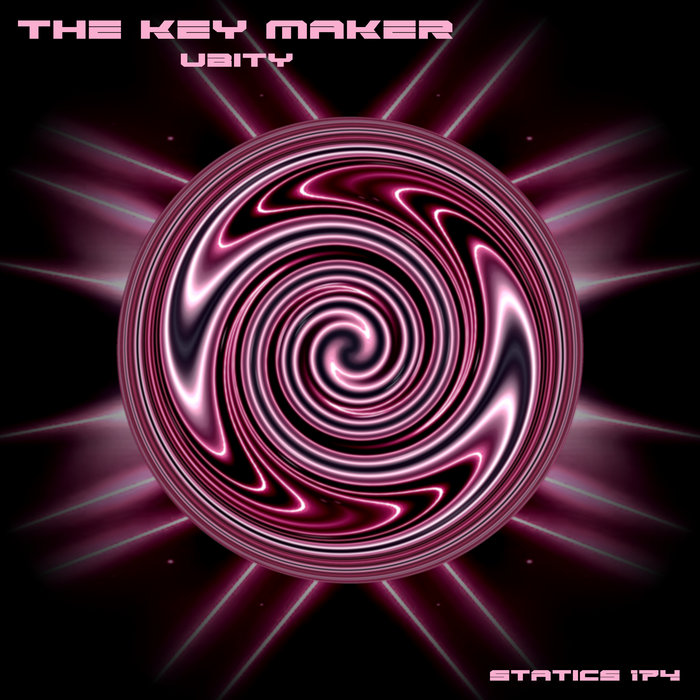 THE KEY MAKER - Ubity [Statics 174] | THE KEY MAKER | STATICS