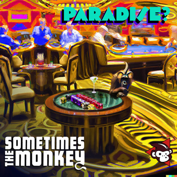 Paradise? | Sometimes the Monkey