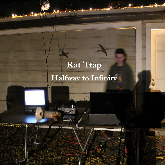 Halfway to Infinity | Rat Trap