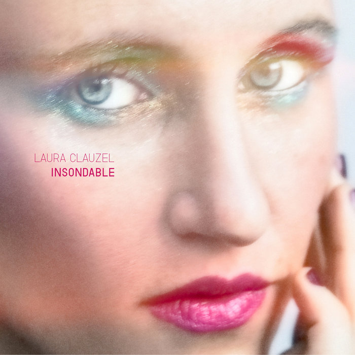 Insondable | Laura Clauzel
