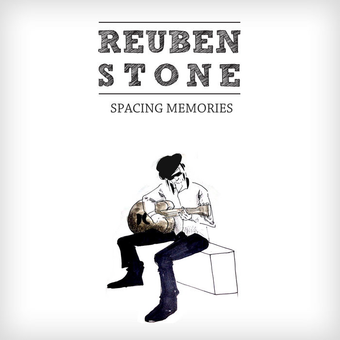 Spacing Memories | Reuben Stone