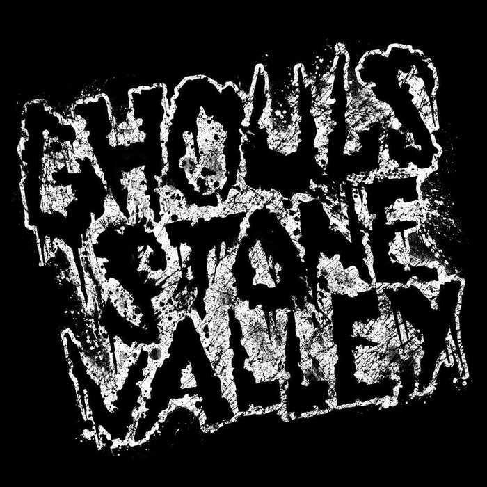 S/T | Ghouls Stone Valley