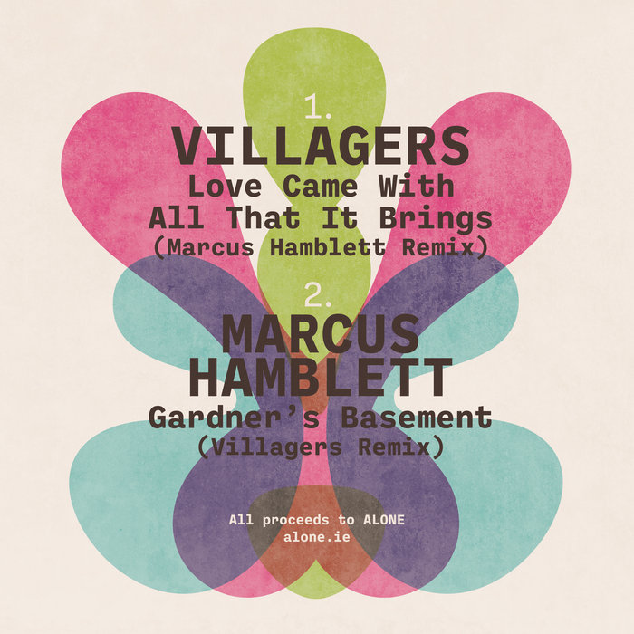 Love Came With All That It Brings (Marcus Hamblett Remix) | Villagers