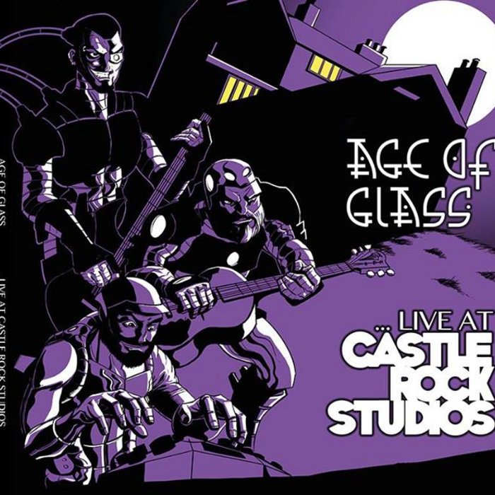 Live at Castle Rock Studios | Age Of Glass