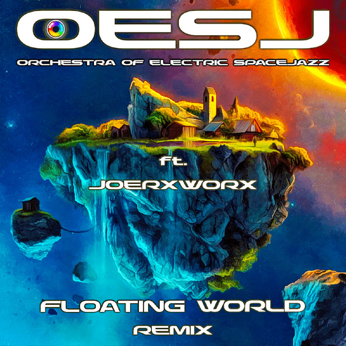 FLOATING WORLD | OESJ ORCHESTRA OF ELECTRIC SPACEJAZZ