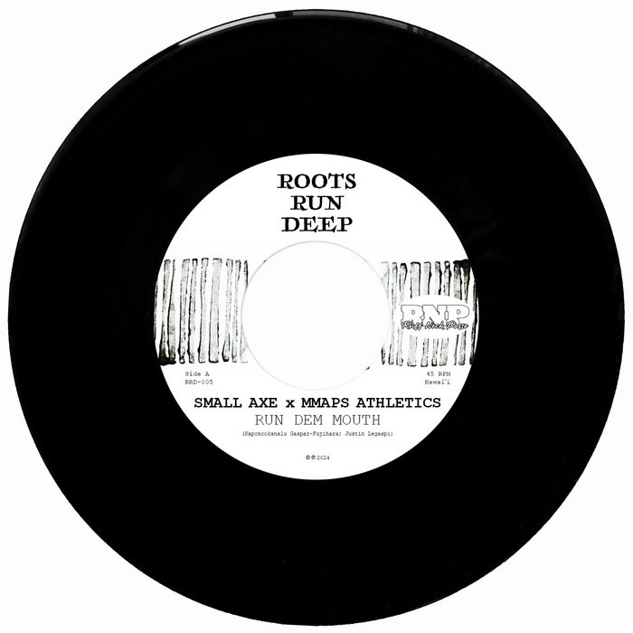Run Dem Mouth | Small Axe & Mmaps Athletics | Roots Run Deep
