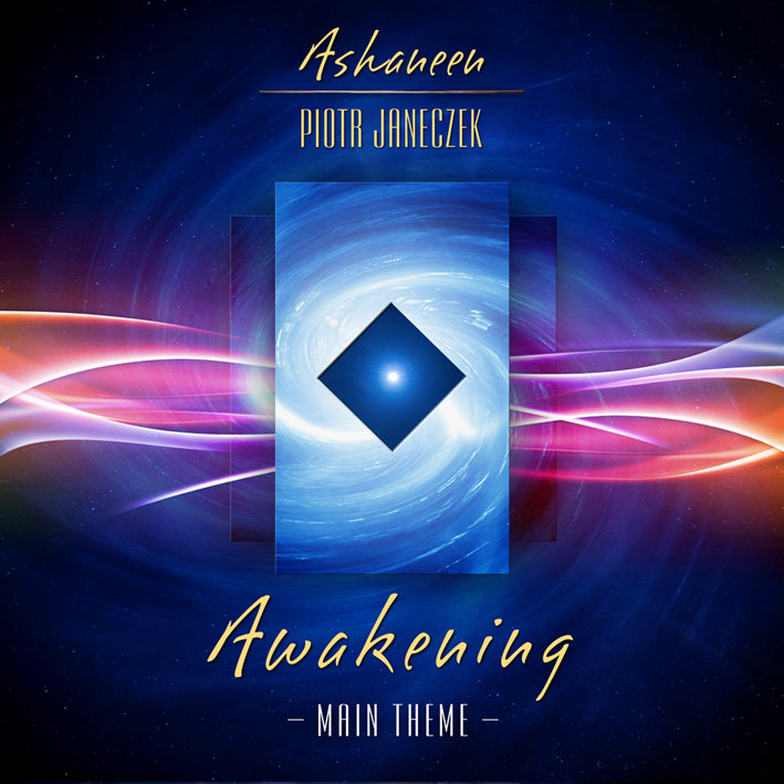 Awakening (Main Theme) | Ashaneen (Piotr Janeczek)