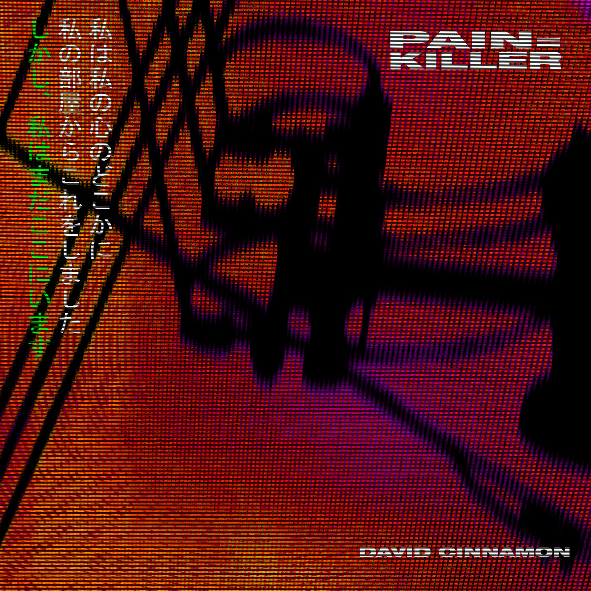 pain - killer | David Cinnamon