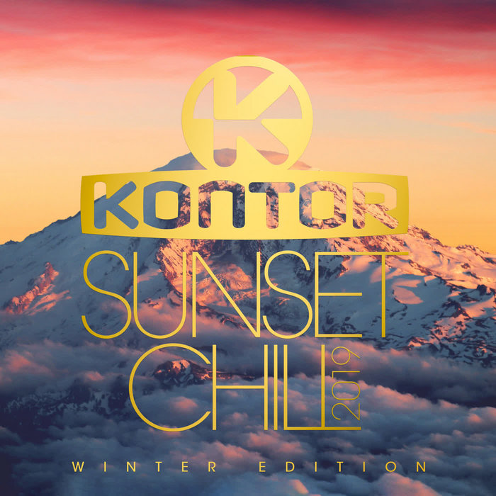 Kontor Sunset Chill 2019 Winter Edition Prt.1 | Various Artists | Sunset Chill