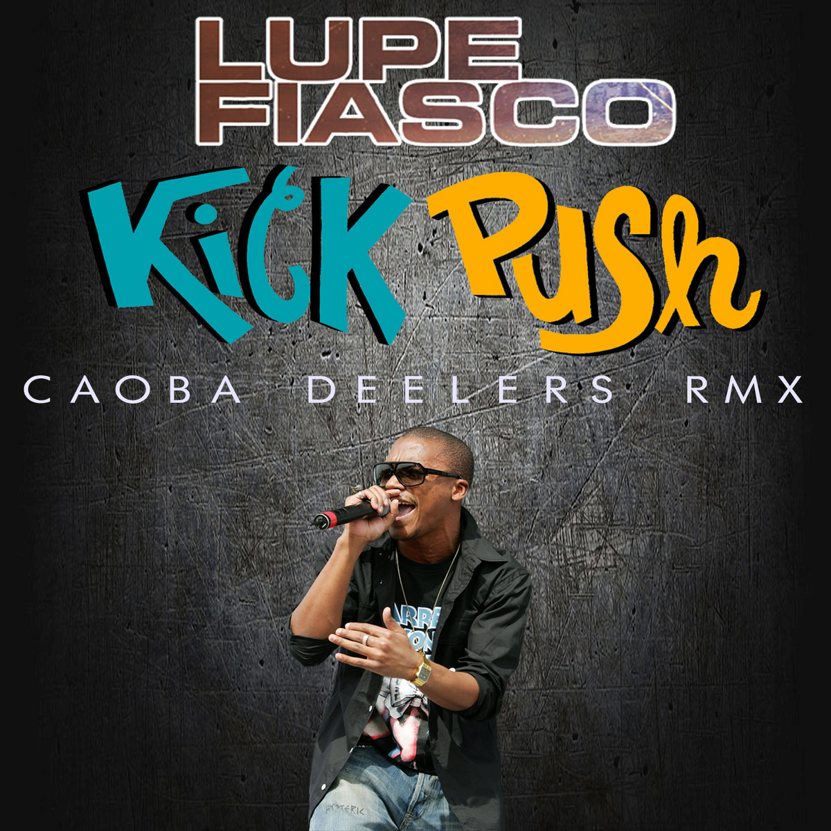 Lupe Fiasco - Kick Push (Caoba Deelers RMX) | Caoba Deelers