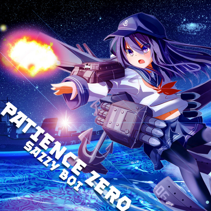 PATIENCE ZERO | Sazzy Boi