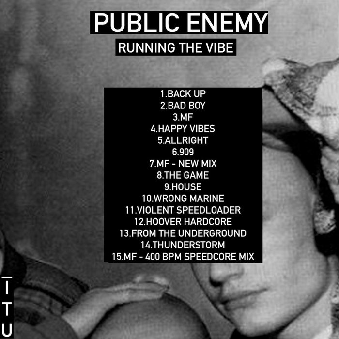 Running The Vibe | Public Enemy | Industrial Techno United