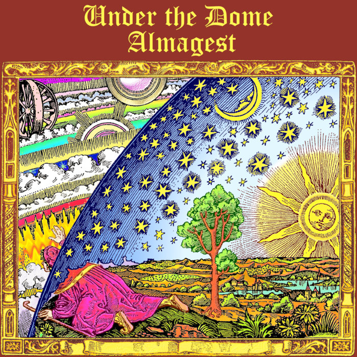 Almagest | Under the Dome