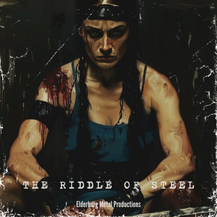 The Riddle Of Steel | Elderburg