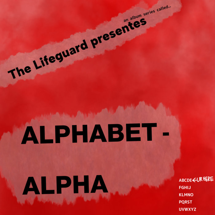 Alphabet-01 | The Lifeguard