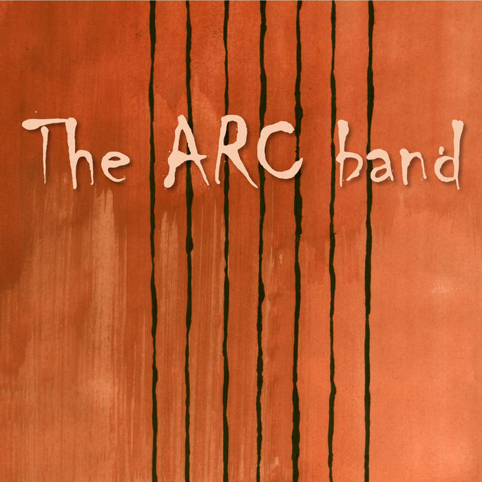 The ARC band | The ARC band | The Arc Band