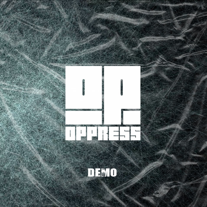 OPPRESS | OPPRESS