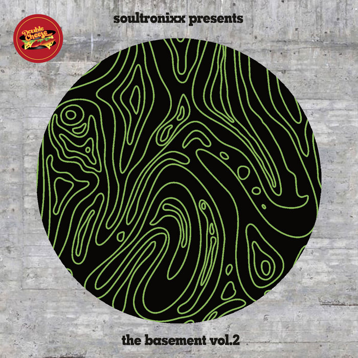 Soultronixx Presents The Basement Vol.2 | StaSoul, Mabli M | Double Records