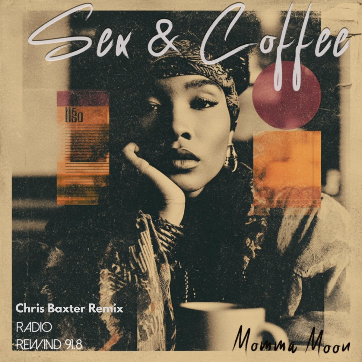 Sex & Coffee Remix | Chris Baxter Remix