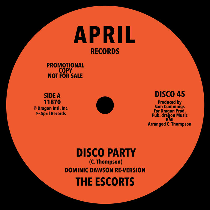 Disco Party (Dominic Dawson Re-Versions) | The Escorts | Dominic Dawson
