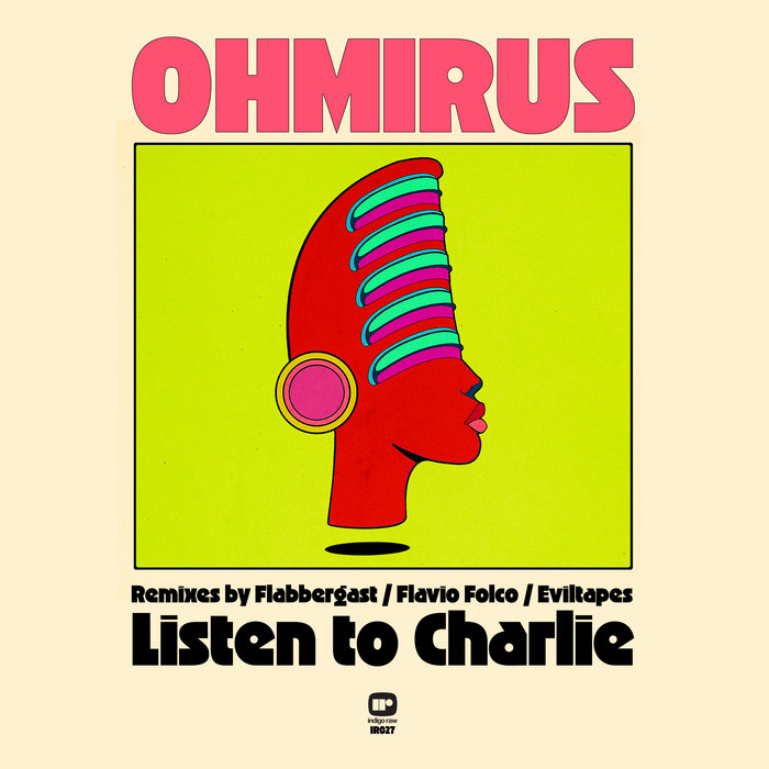 Listen to Charlie | Ohmirus, Ohm Hourani, Mirus | indigo raw