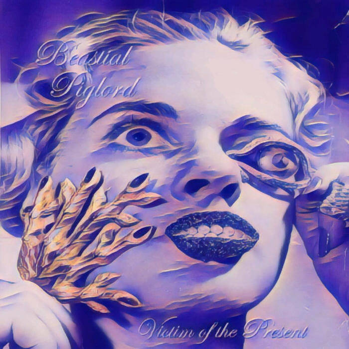 Victim Of The Present | Beastial Piglord